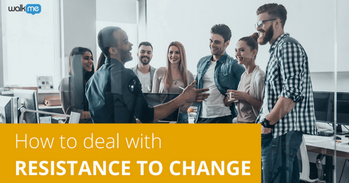 Top 8 Strategies to Overcome Resistance to Change Top 8 Strategies to Overcome Resistance to Change