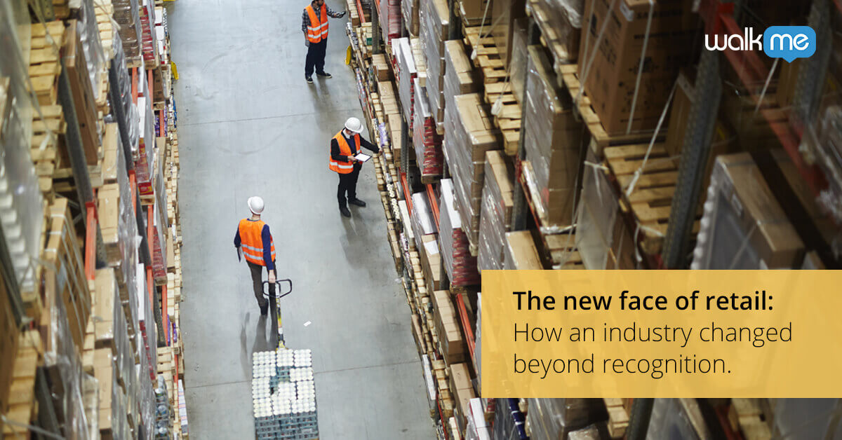 The Digital Retail Revolution: What All CEOs Should Know - WalkMe Blog