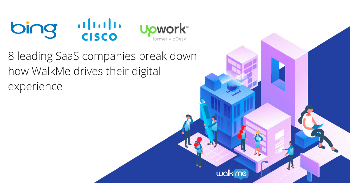 How WalkMe Customers are Changing the Standard for User Onboarding ...