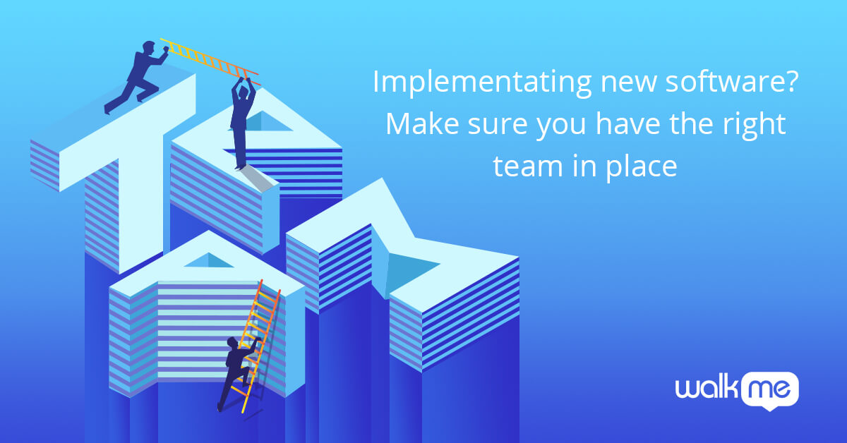 How to Assemble a Killer Software Implementation Team