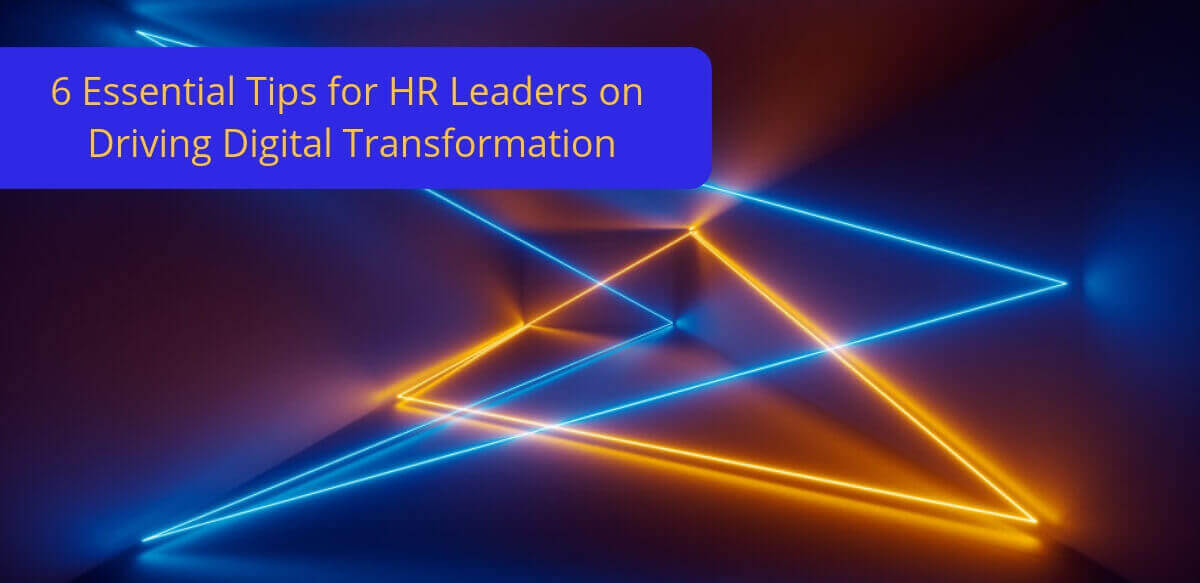 The Six Stages Of HR Digital Transformation