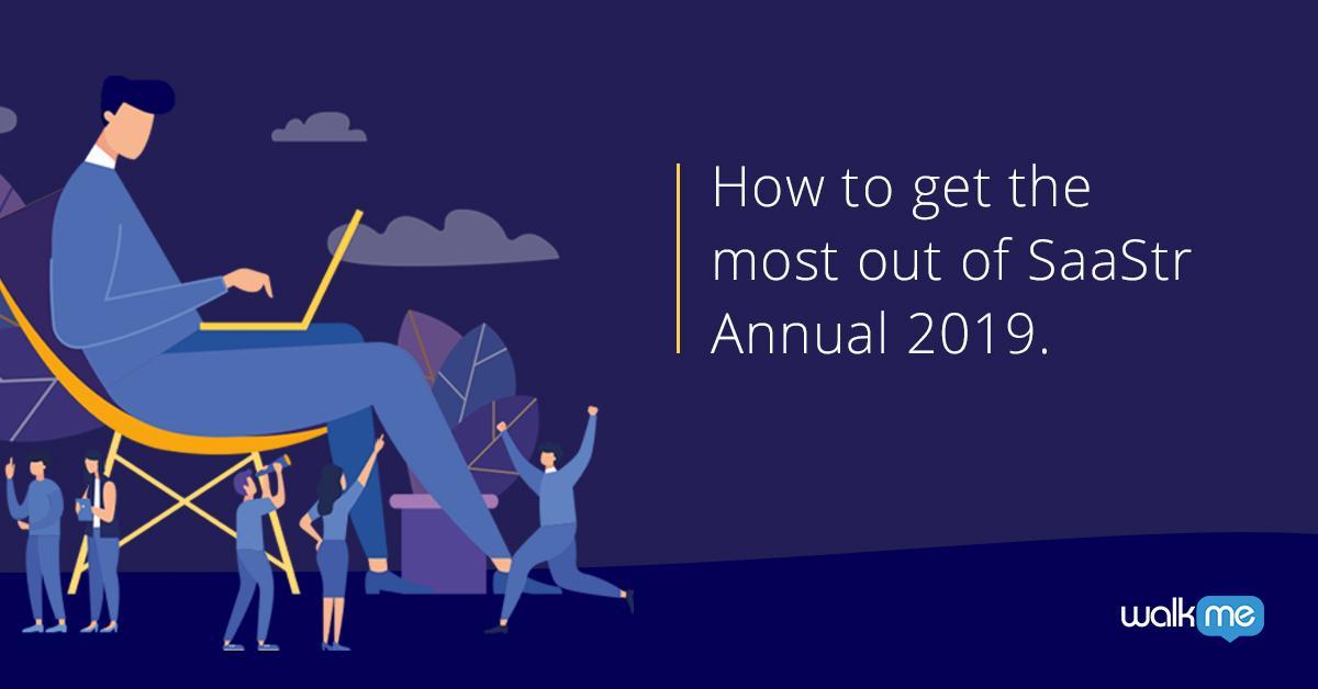 Saastr Annual 2019 How To Win At The World S Biggest Saas Conference
