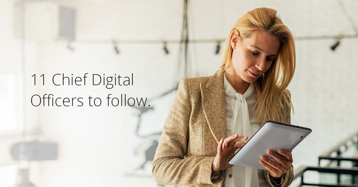 11 Chief Digital Officers Leading Transformation in the Digital ...