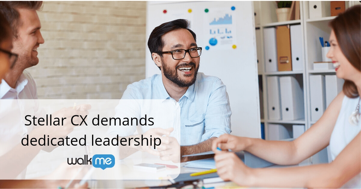 Who Should Really Lead Customer Experience Design? - WalkMe Blog