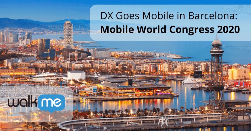 The DX Enthusiast’s Guide to MWC 2020: Mobile World Congress