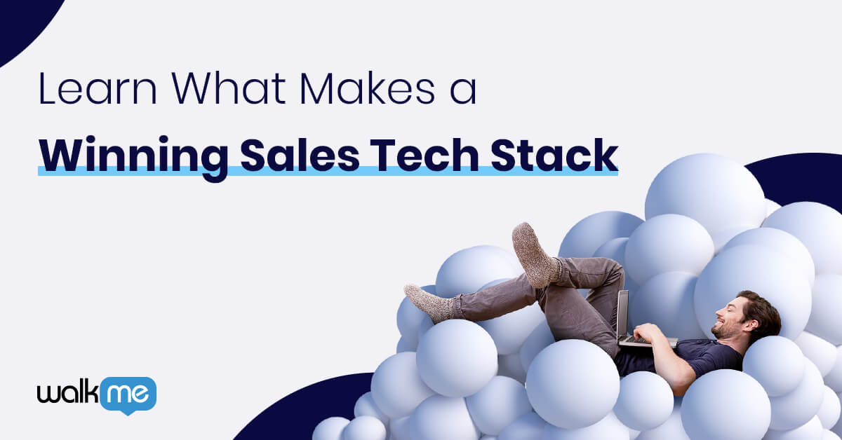 Learn What Makes a Winning Sales Tech Stack