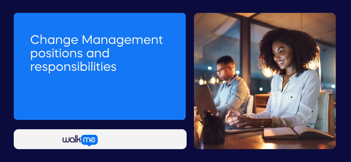 Change Management Positions: Job Description, Skills, and Requirements