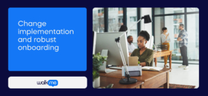 Change Adoption: A Step-by-Step Enterprise Guide