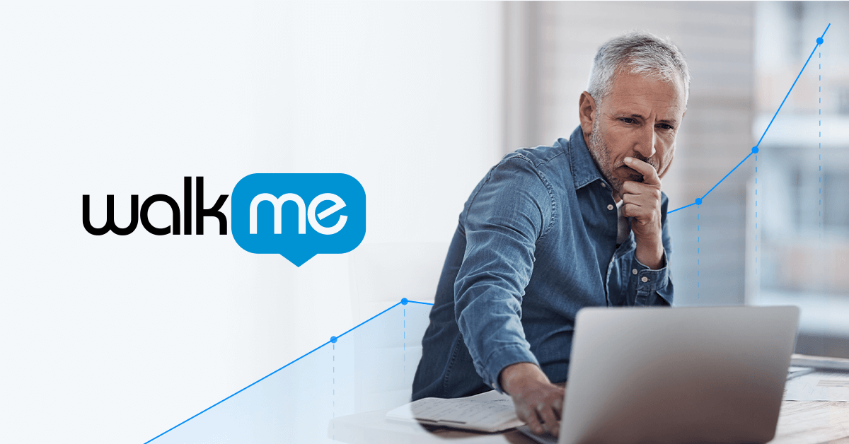 How to drive business value through user experiences | WalkMe™
