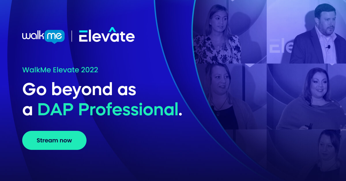 WalkMe Elevate 2022 breakout sessions