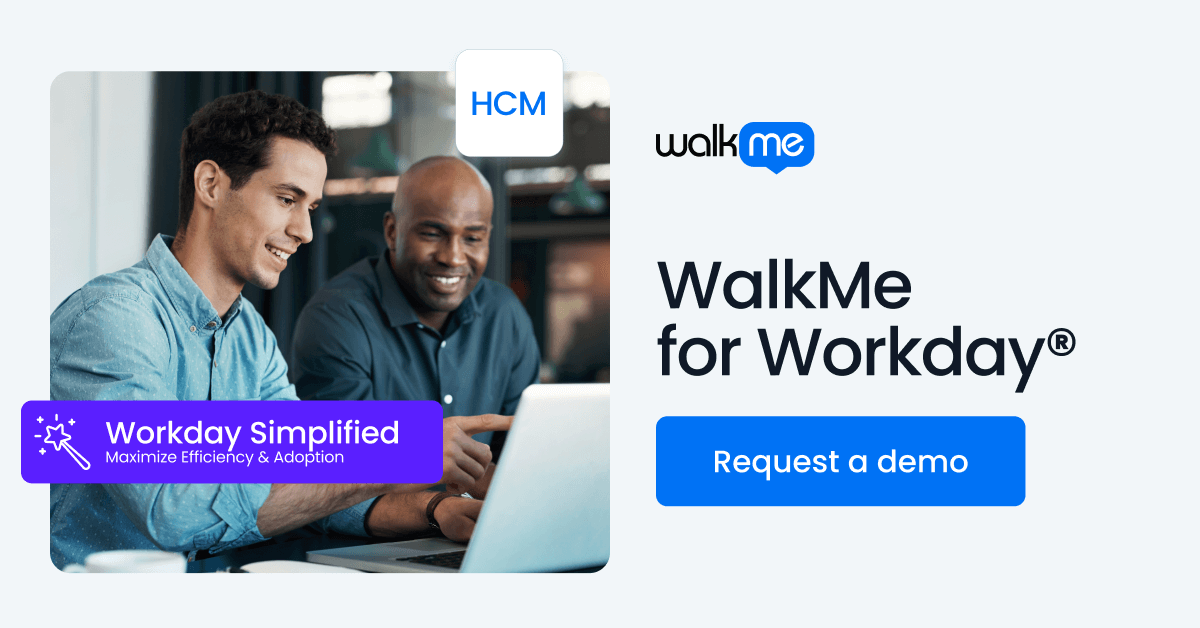 Workday® Training - WalkMe™