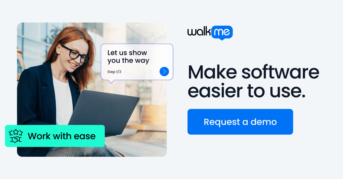 WalkMe™ In-app Guidance