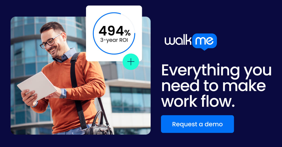 WalkMe™ Digital Adoption Platform