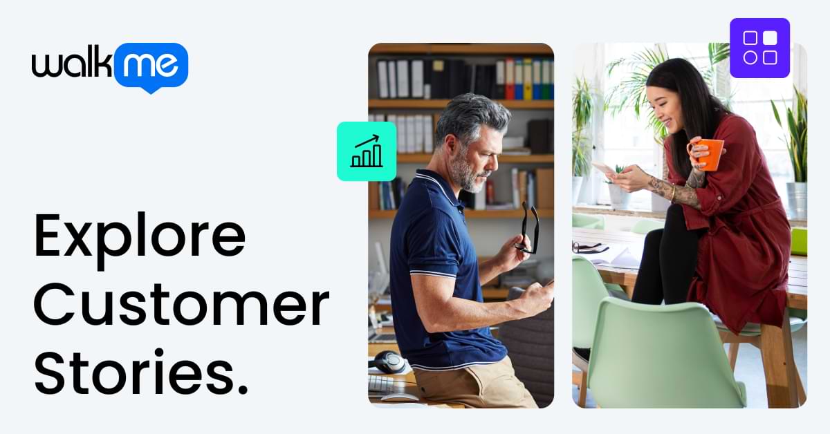 Customer Stories - WalkMe™