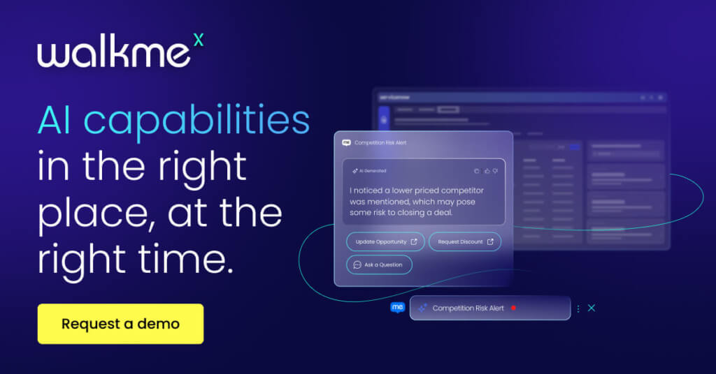WalkMeˣ Capabilities | Always-on & on-demand AI copilot features