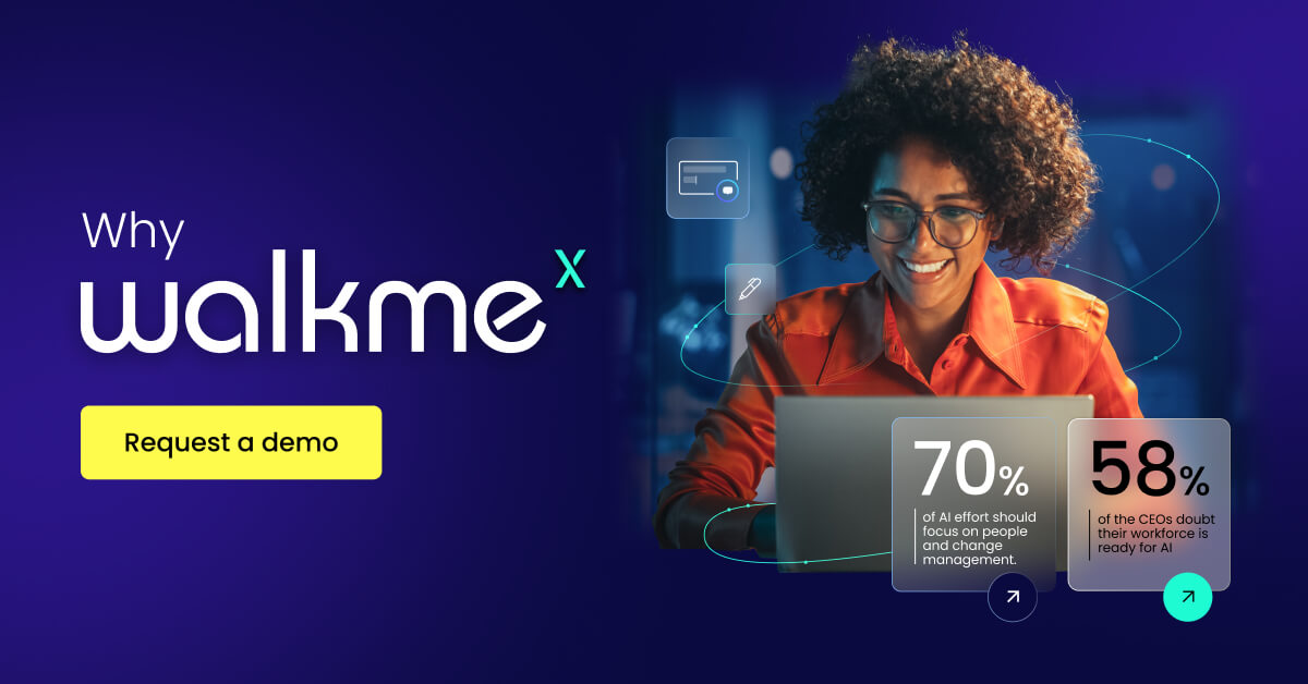 Why WalkMeˣ? The advantage of a copilot with context.