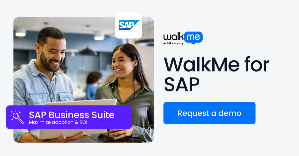 WalkMe for SAP | Accelerate Adoption Across the SAP Suite